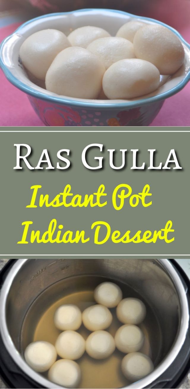 Instant Pot Rasgulla - Culinary Shades