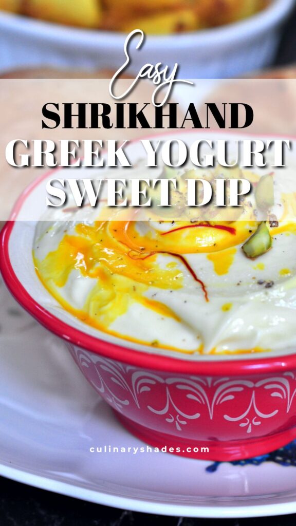 Shrikhand - Greek Yogurt Dessert - Culinary Shades