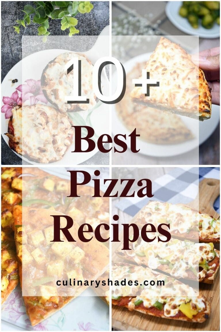10+ Pizza Recipes - Culinary Shades